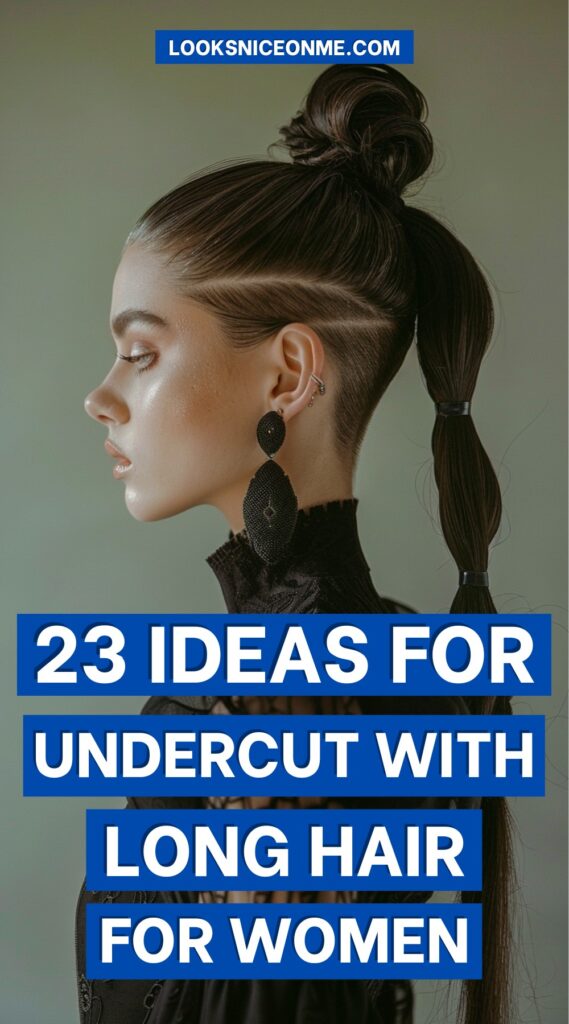 Undercut with Long Hair for Women: 28 Edgy and Elegant Hairstyle Ideas ...