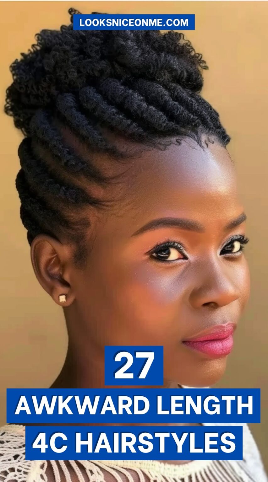 32 Awkward Length 4c Hairstyles: Trendy Ideas to Embrace Your Natural ...