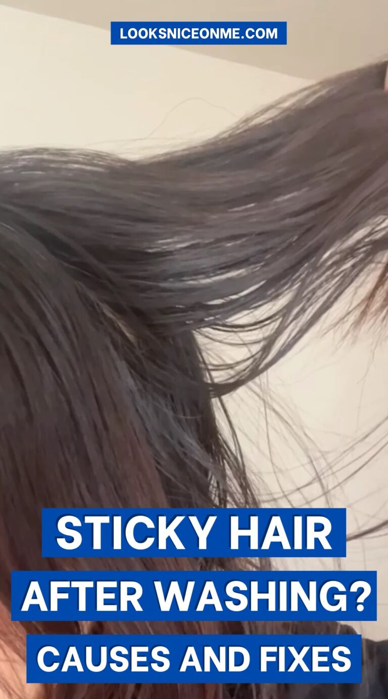 Sticky Hair After Washing: Common Causes and Simple Fixes | LooksNiceOnMe